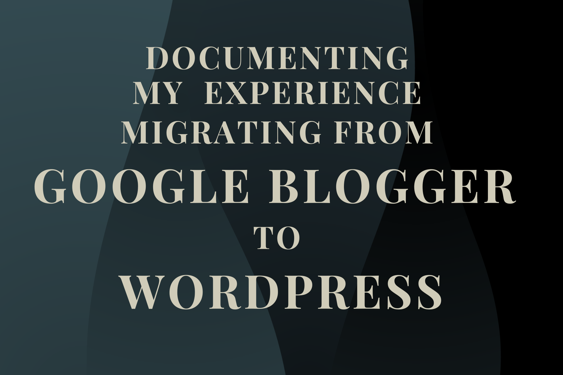 Migrating from Blogger to WordPress is a Nightmare [Explained]